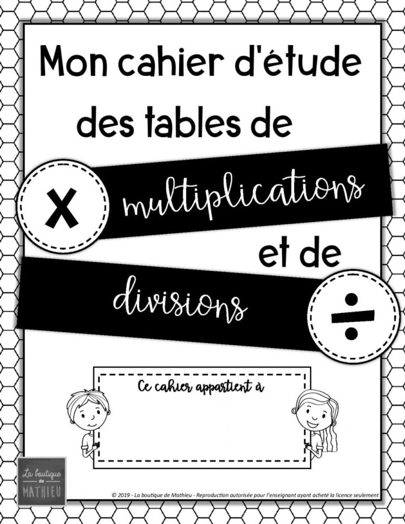 Cahier d’étude des tables de multiplications et de divisions